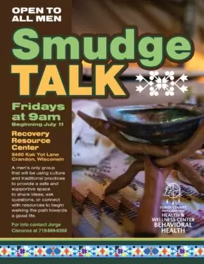 Smudge Talk - Forest County Potawatomi